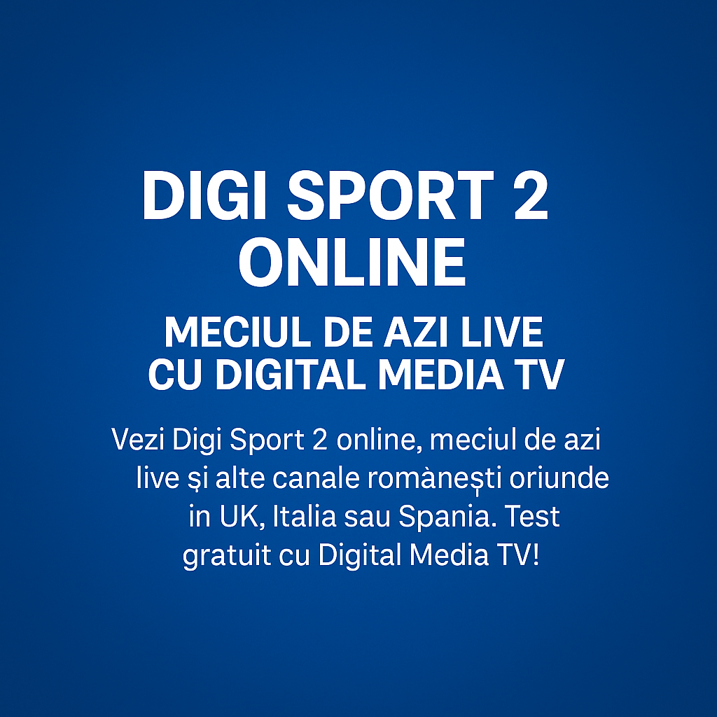 Digi Sport 2 Online - Digital Media TV